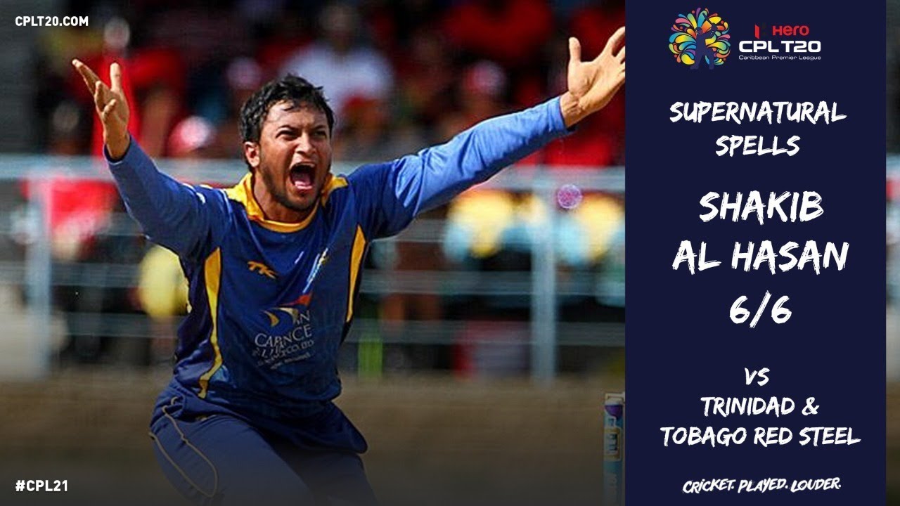 Shakib Al Hasan bowls the best ever bowling spell (6/6) in CPL history ...