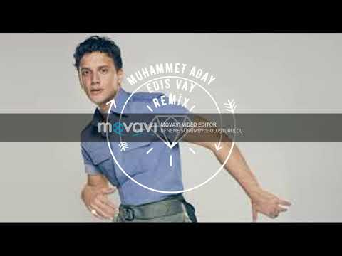 Edis - Vay (Muhammet Aday Deep House Remix)