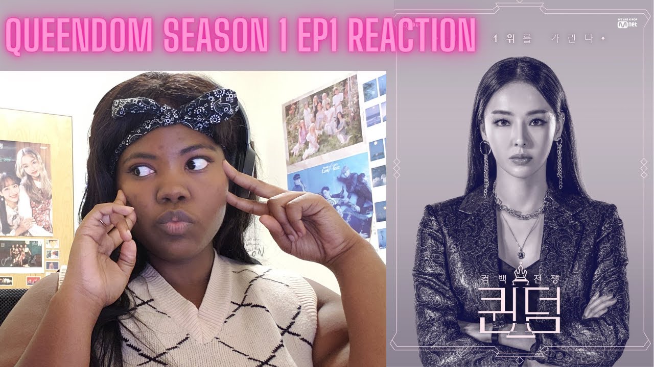 Queendom S1 Ep 1 Reaction - YouTube