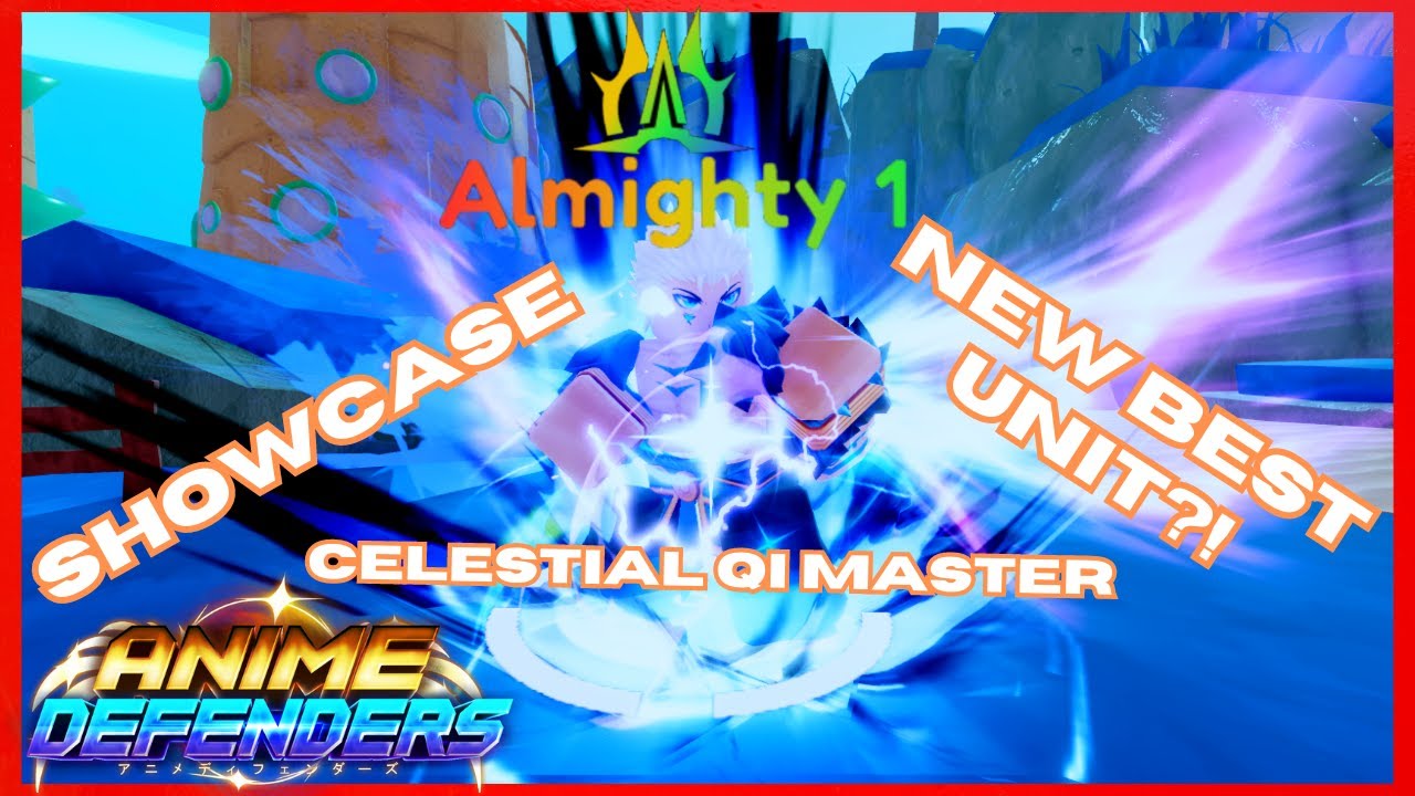 Showcasing The New Celestial Qi Master on Anime Defenders! - YouTube