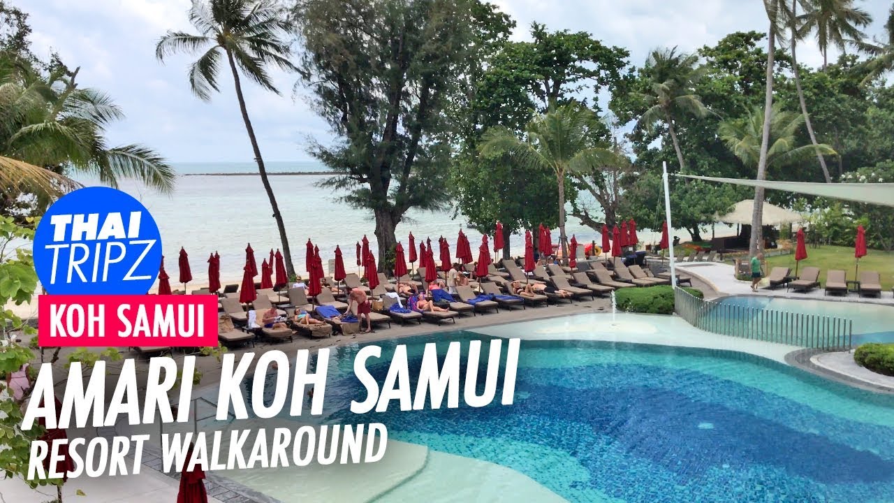Amari Resort Koh Samui, Walkaround - Thailand - YouTube