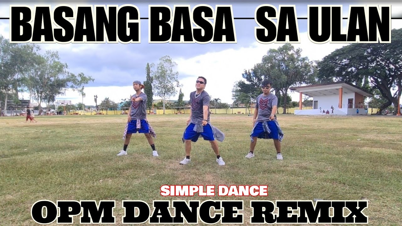 Basang basa sa ulan - dance remix | aegis remix | opm dance | remix ...
