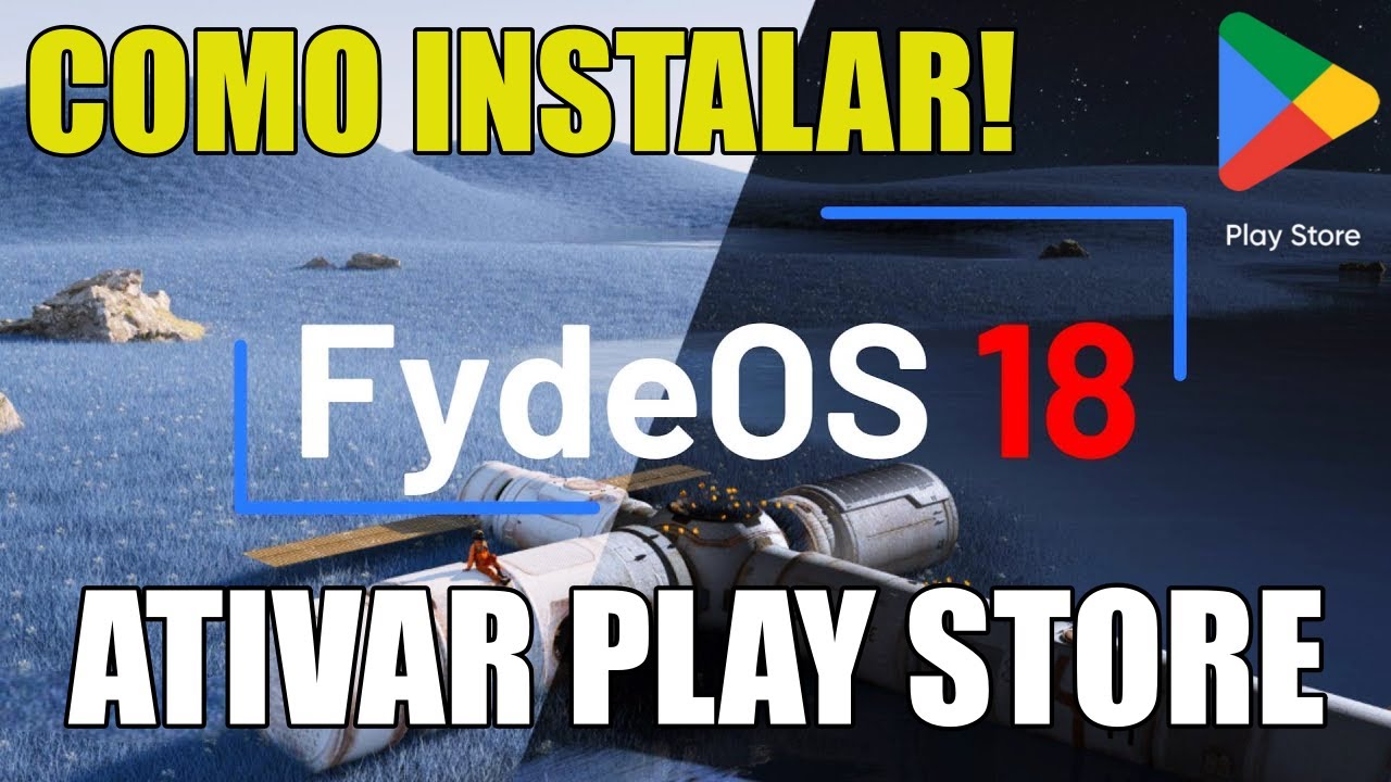 FYDEOS 18: COMO INSTALAR E ATIVAR PLAY STORE - YouTube