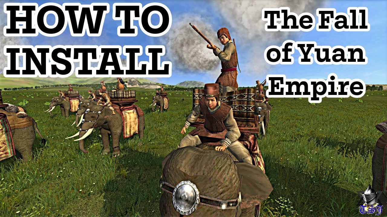 How to Install the Fall of Yuan Empire | Medieval II: Total War (2023 ...