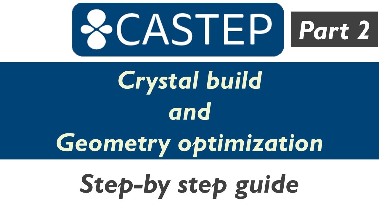 How to build and optimize crystal structure of a compound || Part 02 ...
