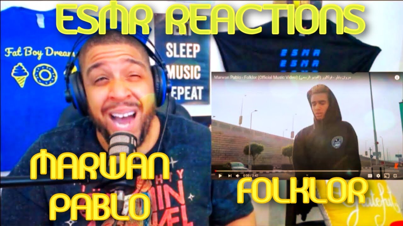 MARWAN PABLO "FOLKLOR" {ESMR REACTIONS} - YouTube