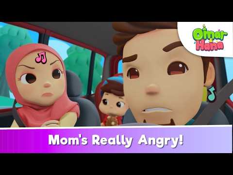 Omar & Hana - Mom's Really Angry 😡😤 | Islamic Series & Songs For Kids | English