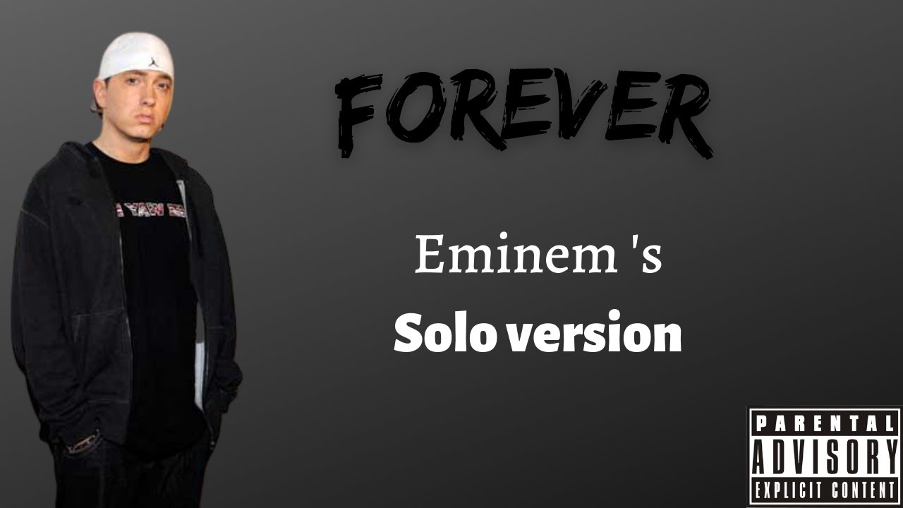 Eminem - Forever Solo Version With Lyrics - YouTube