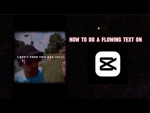How to do a flowing text on CapCut - YouTube