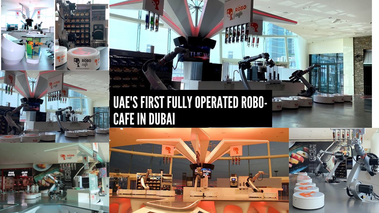 Robo Cafe Dubai | Festival city mall | UAE’s first fully operated Robo ...