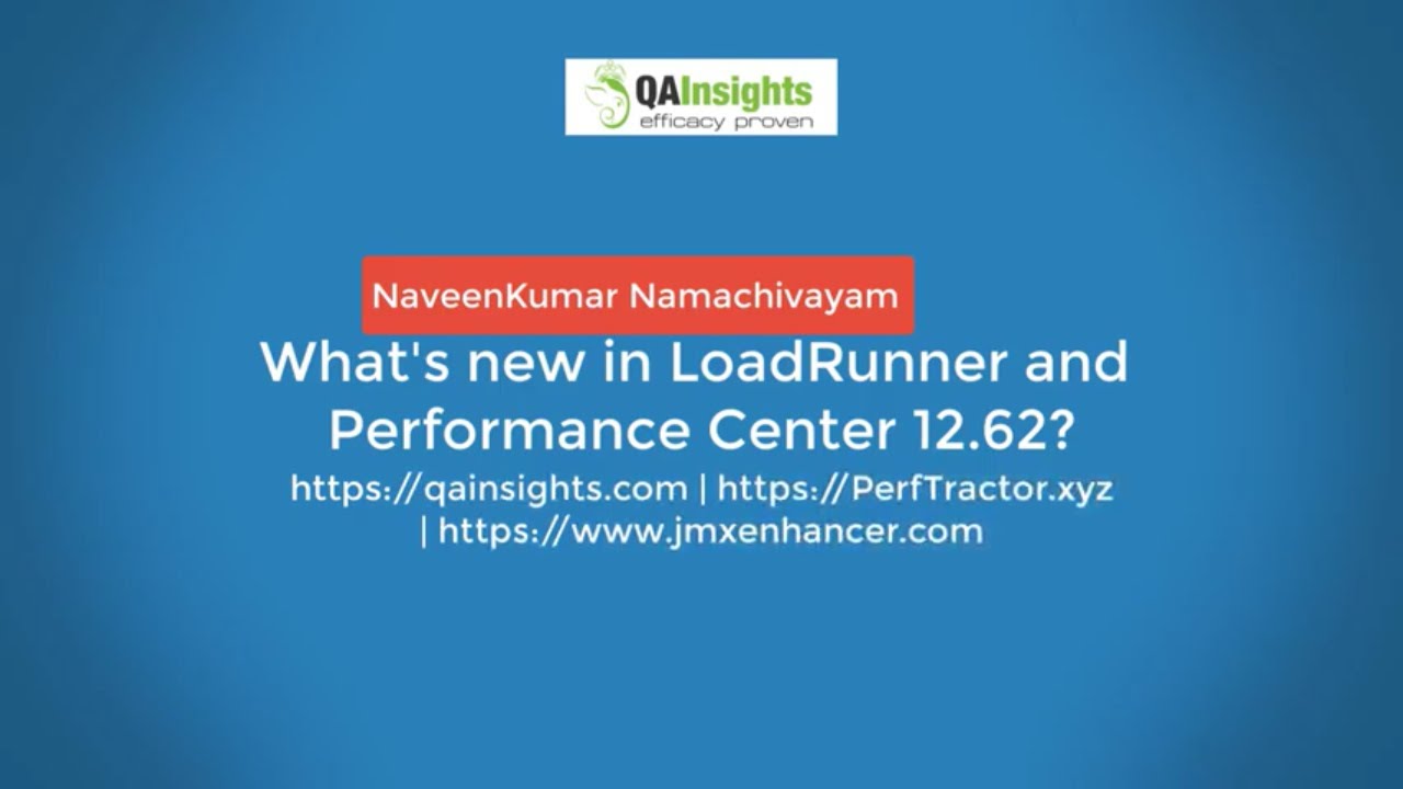 What's new in LoadRunner and Performance Center 12.62. - YouTube