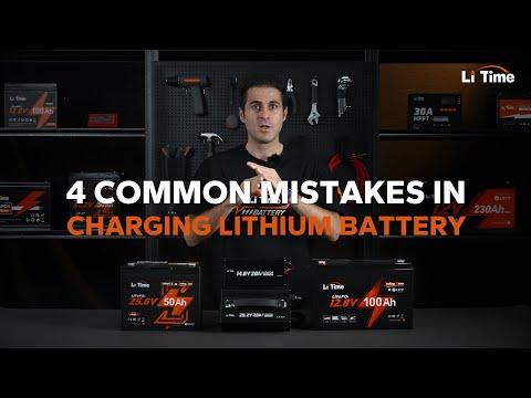 4 Deadly Mistakes to Avoid When Charging a Lithium Battery