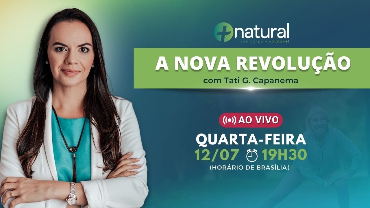 A Nova Revolução com Tati G Capanema AO VIVO - YouTube