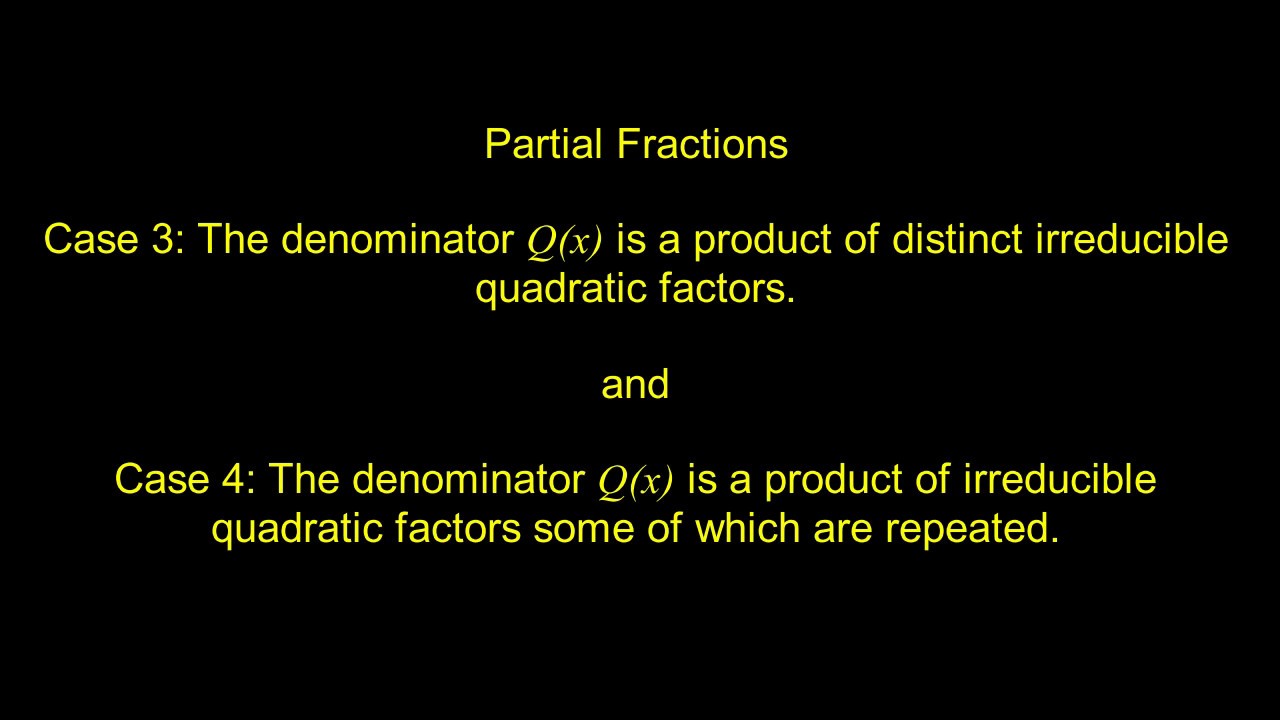 Partial fractions - Cases 3 and 4 - YouTube