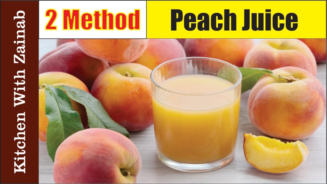 Peach Juice Recipe||How To Make Peach Juice At Home||peach soda recipe ...