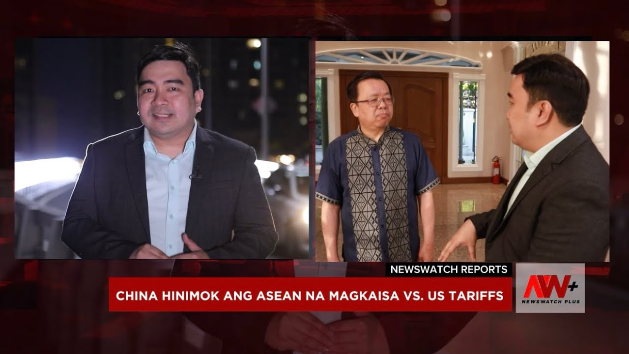 China hinimok ang ASEAN tugunan ang Trump tariffs | NewsWatch Reports ...