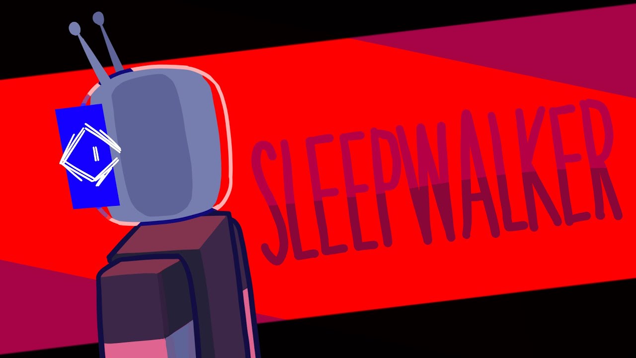 SLEEPWALKER // animation meme // gift!! - YouTube