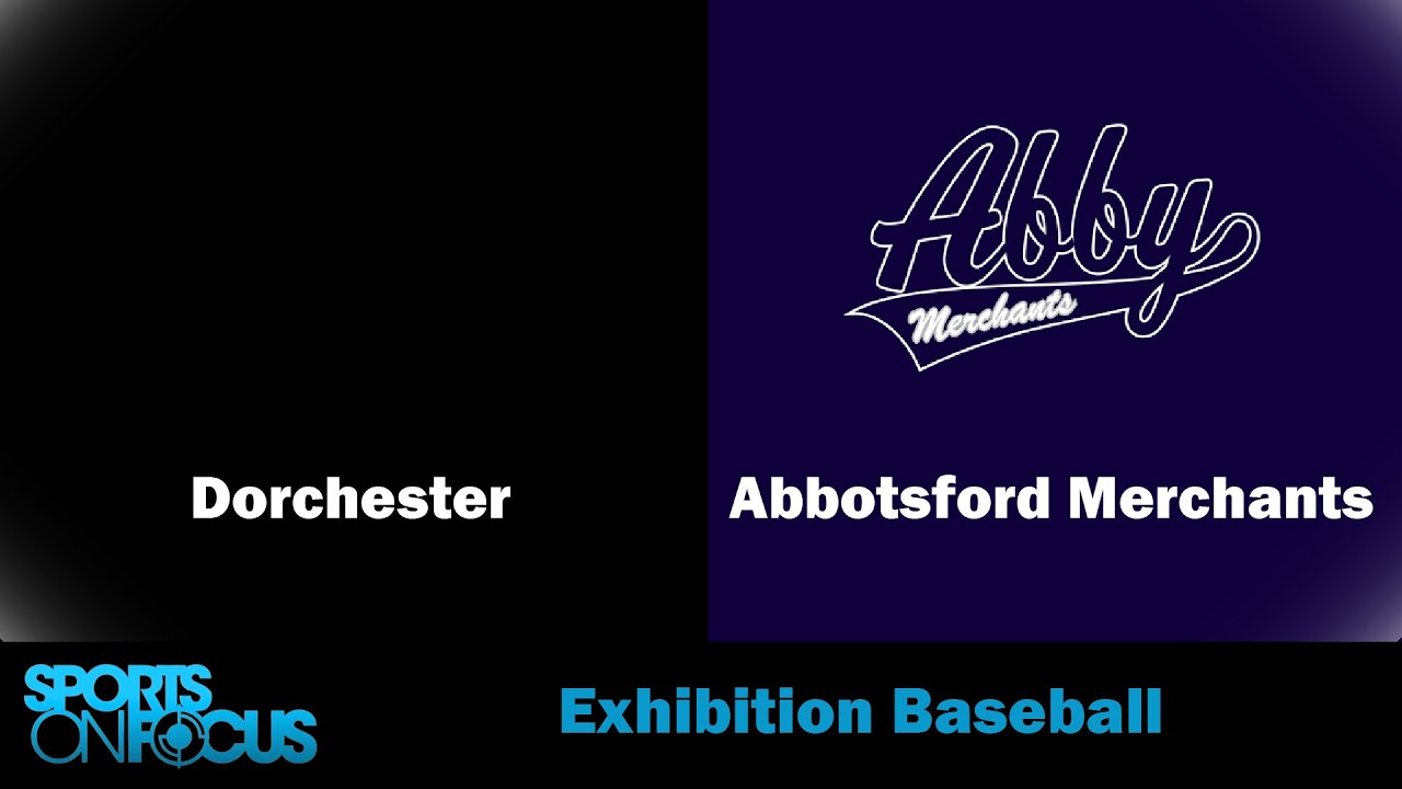 Dorchester Abbotsford Exhibition Baseball YouTube dorchester-abbotsford-exhibition-baseball-youtube