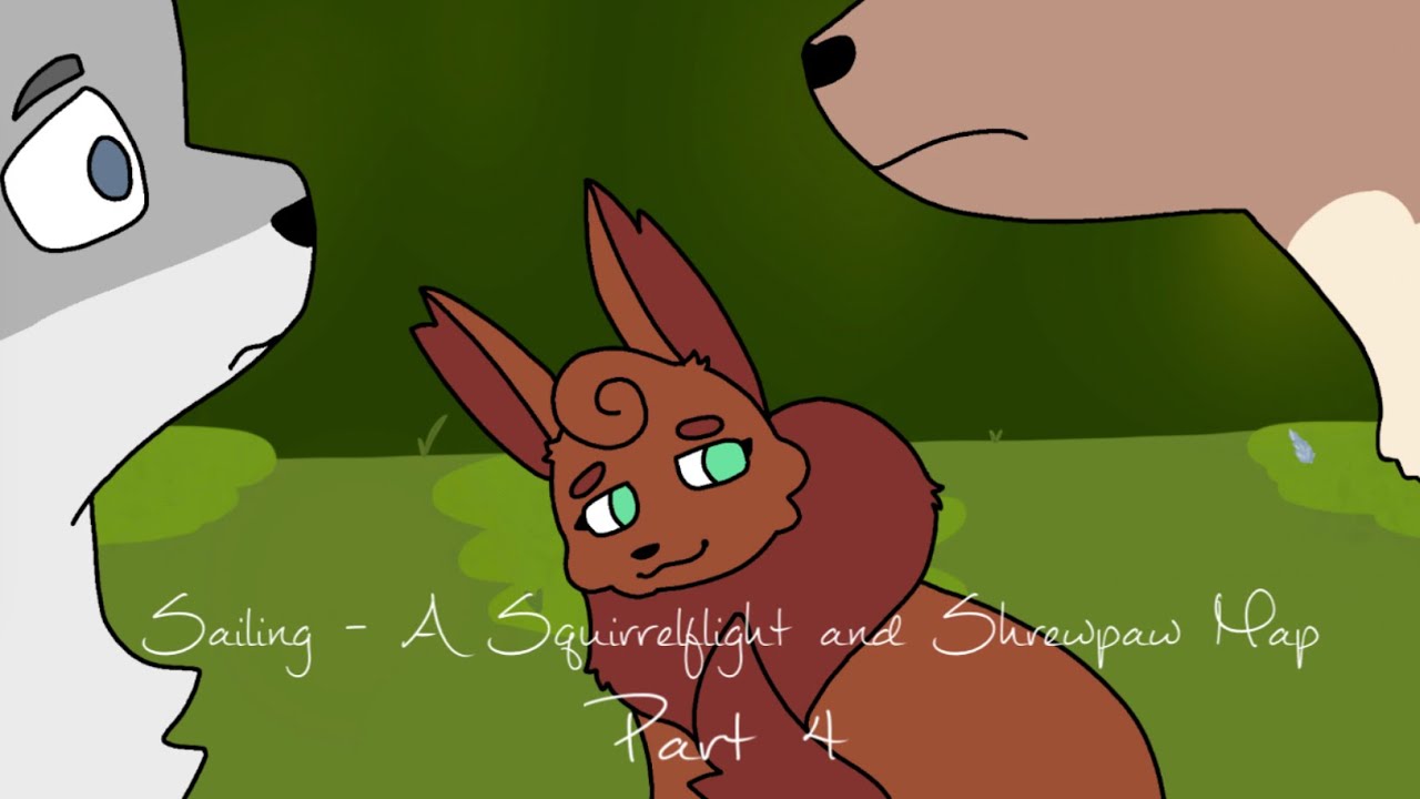 Sailing - A Squirrelflight and Shrewpaw Map - Part 4 + Process - YouTube