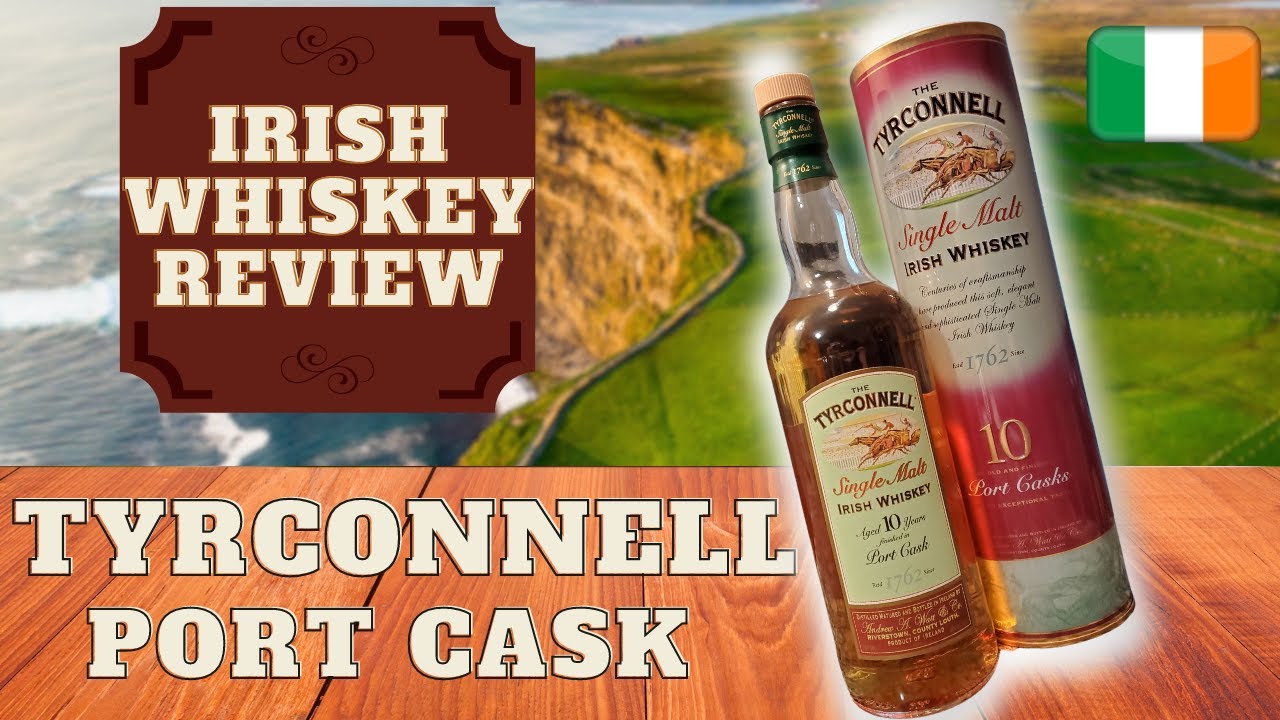 Tyrconnell Port 10 - Irish Whiskey Review - YouTube