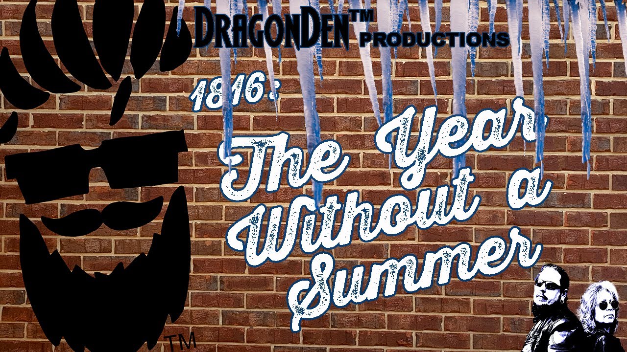 1816: THE YEAR WITH NO SUMMER - YouTube