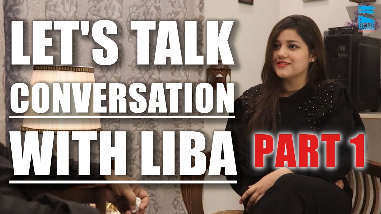 Lets Talk - Conversation with Liba - Part 1 - YouTube