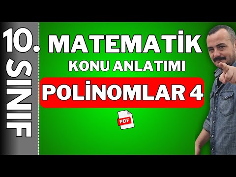 10. Sınıf matematik polinomlar konu anlatımı | 10. sınıf polinomlar 4 | 🚩PDF 🚩