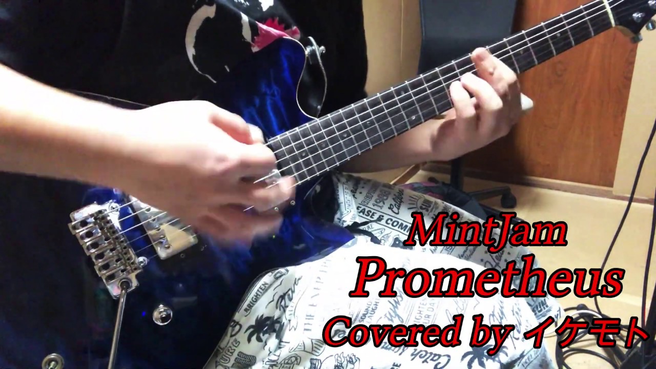 MintJam『Prometheus』GuitarCovered by イケモト - YouTube