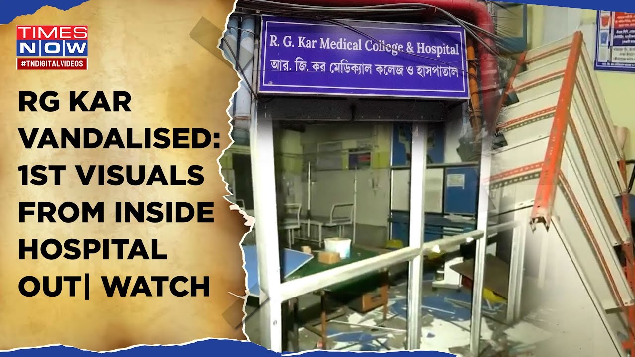 RG Kar Vandalised | 1st Visuals From Inside Hospital | Shocking ...
