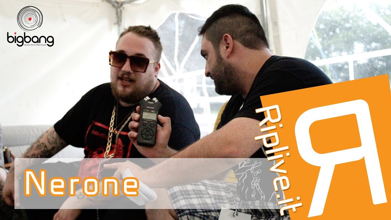 Intervista a Nerone - Big Bang Music Fest 2018 - Nerviano [Riplive.it ...