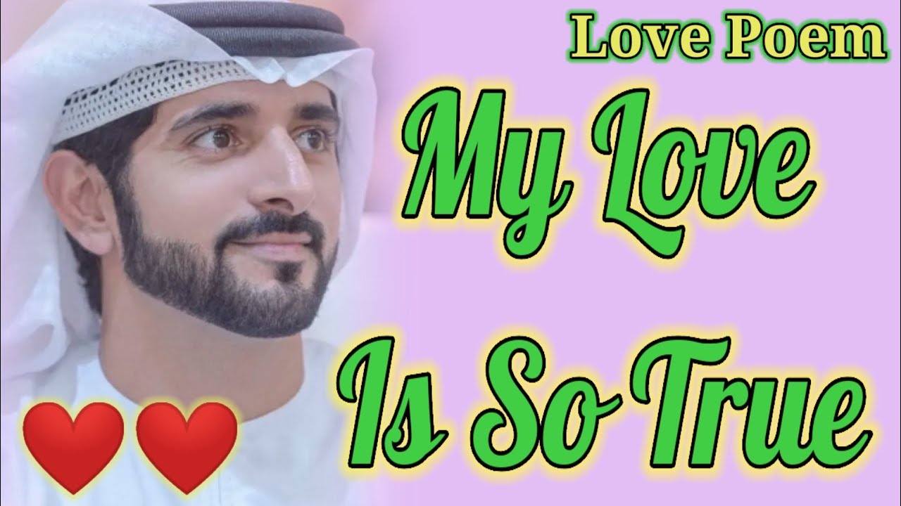 Fazza's Poem, My Love Is So True😘 || Sheikh Hamdan Love Poems💖 || Faaz3 ...