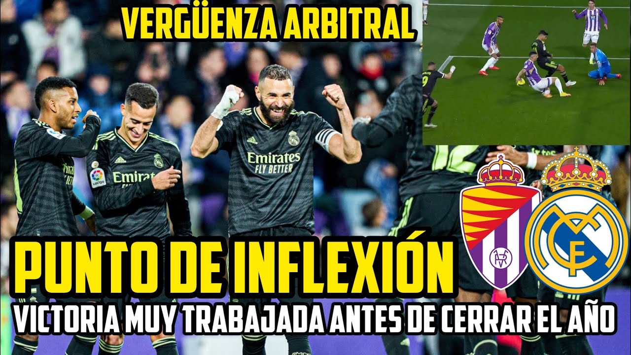 🔥 El REAL MADRID vence [0-2] al Valladolid a pesar de otro intento de ...