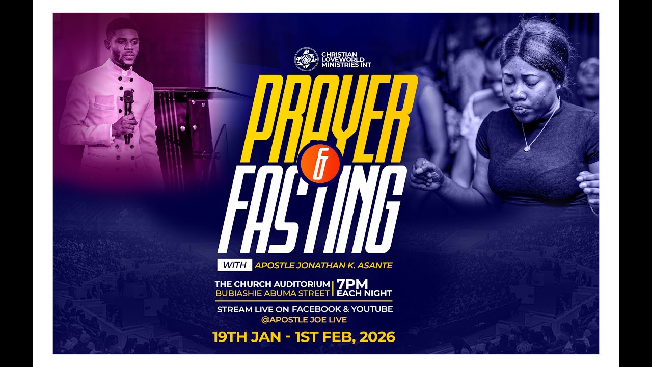 FASTING AND PRAYER DAY 9 WITH APOSTLE JONATHAN K ASANTE......27/01/2026 ...