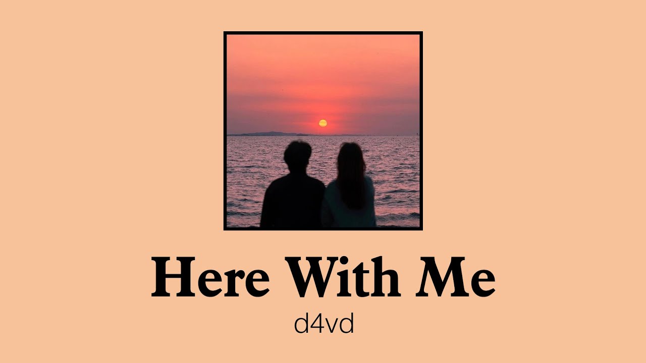내 평생의 추억이 되어갈 너를 위해🧡 | 데이비드(d4vd) - Here With Me (가사/한글/해석) - YouTube