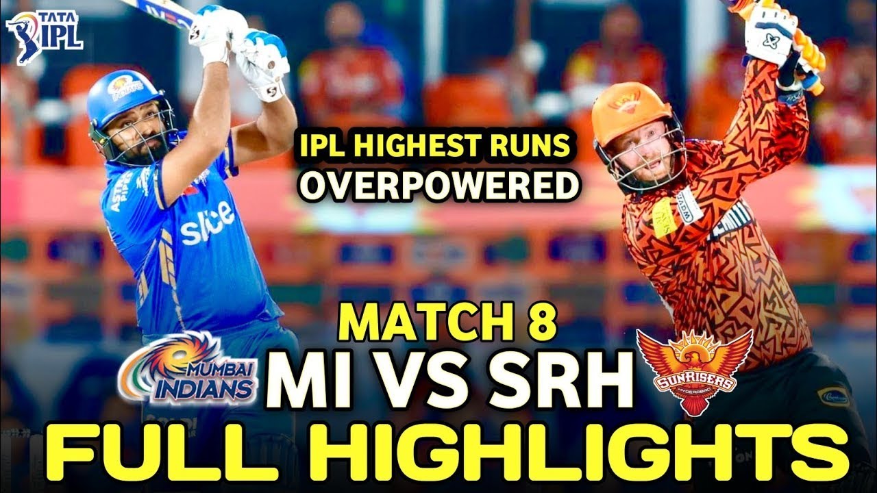Mumbai Indians Vs SunRisers Hyderabad IPL 2024 Match 8 Highlights | SRH ...