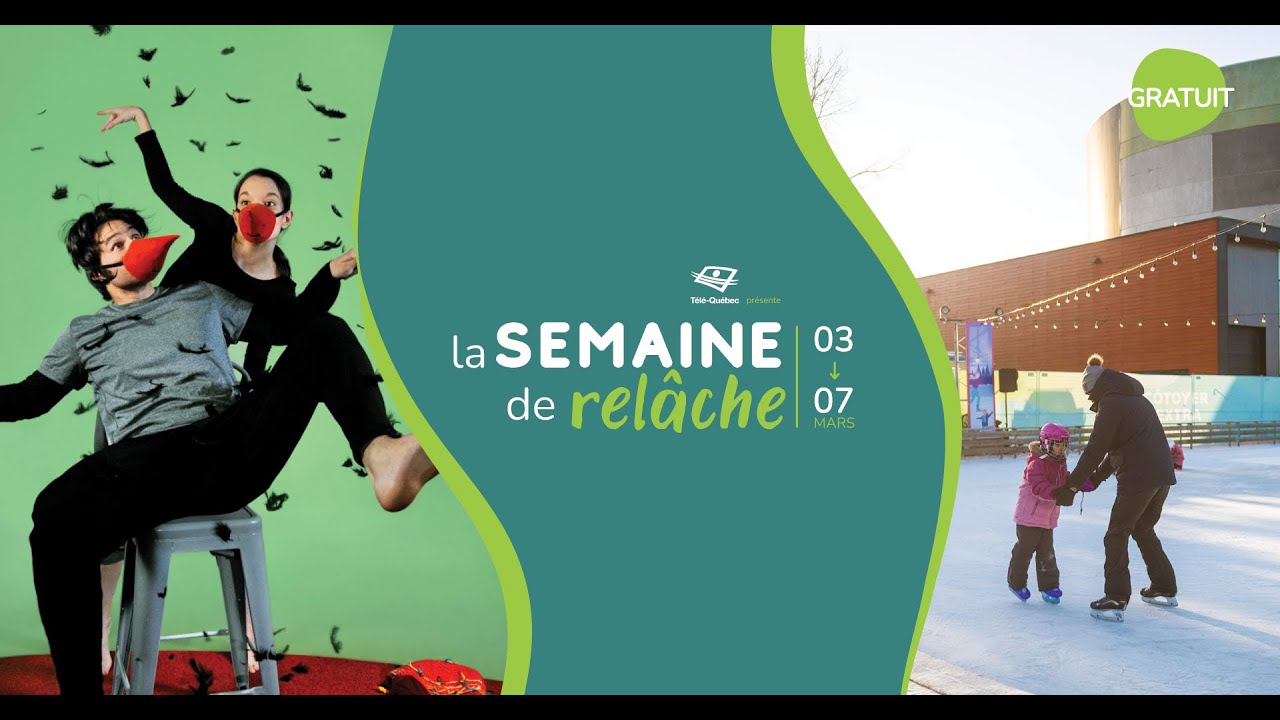 La semaine de relâche - Édition 2025 - YouTube