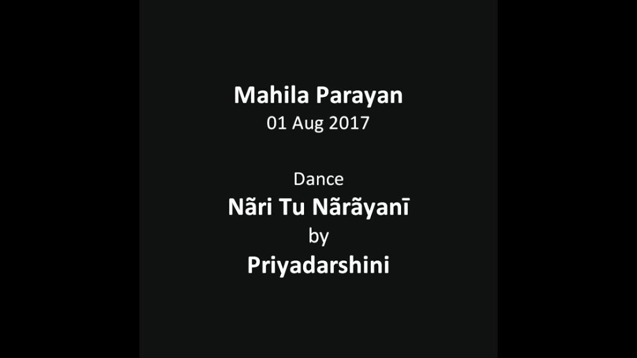 Nari Tu Narayani Dance || BAPS Mahila Parayan 2017, Meghaninagar ...