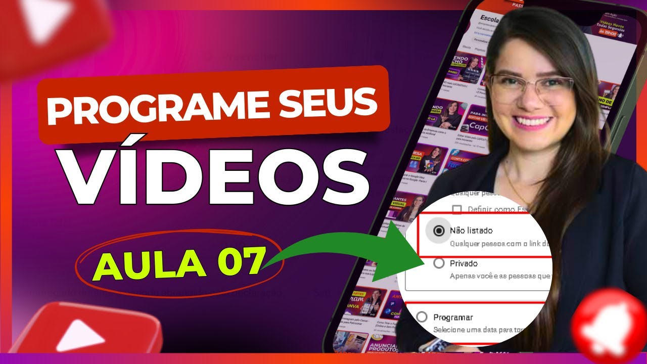 AULA 07: Como Programar e Postar Vídeos no YouTube - YouTube