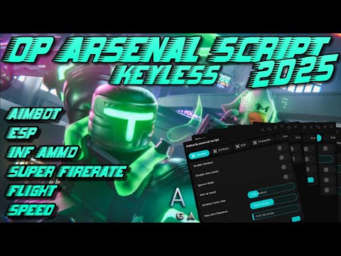 🎉NEW BEST ARSENAL SCRIPT | AimBot Esp Flying Speed Inf Ammo Super ...