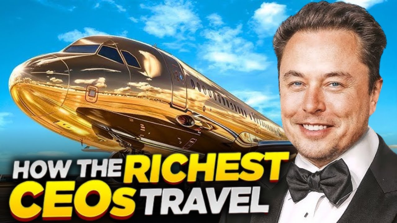 How The Richest CEO's Travel - YouTube