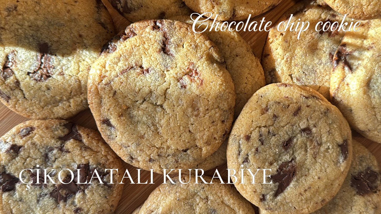 ÇİKOLATALI KURABİYE I CHOCOLATE CHIP COOKIE I KURABİYE TARİFİ - YouTube