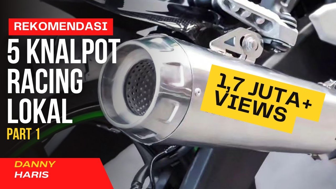 5 Rekomendasi knalpot racing untuk motor anda. - YouTube