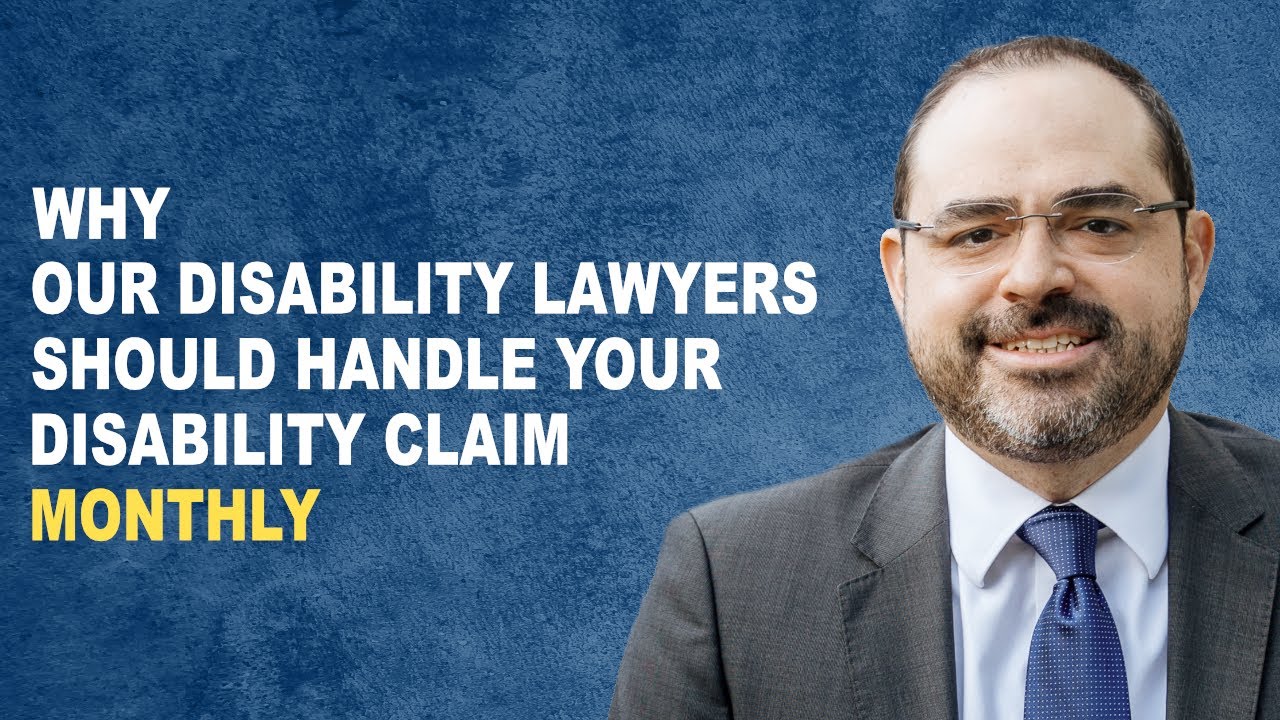 Why Our Disability Lawyers Should Handle Your Long Term Disability ...
