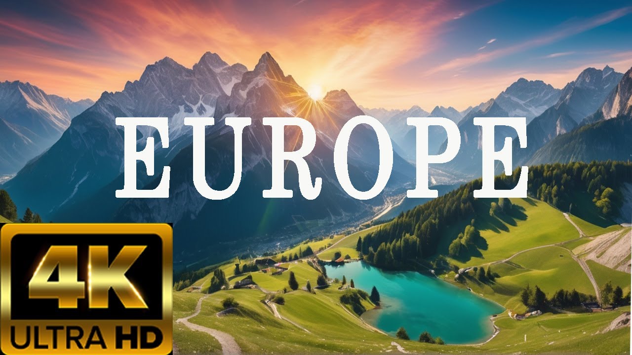 Europe 4K || Relaxation Film with Peaceful Relaxing Music - YouTube