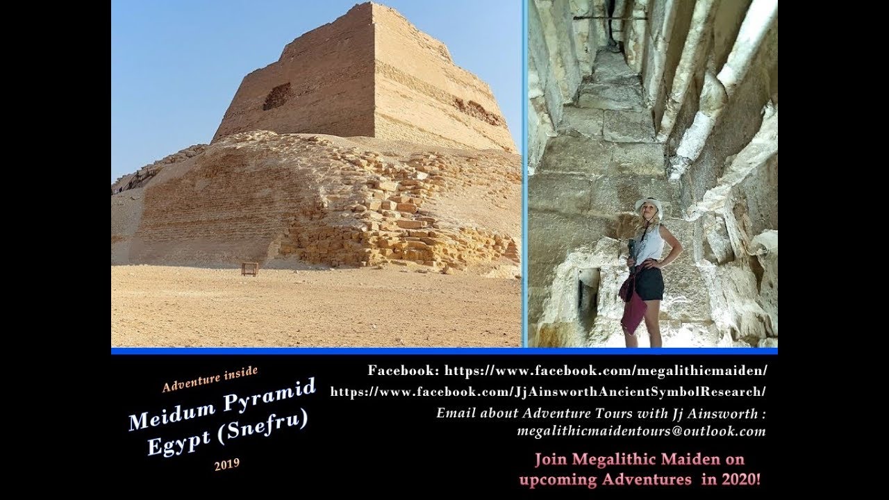 Go inside Meidum Pyramid of Snefru Egypt New 2019 Megalithic Maiden Jj ...