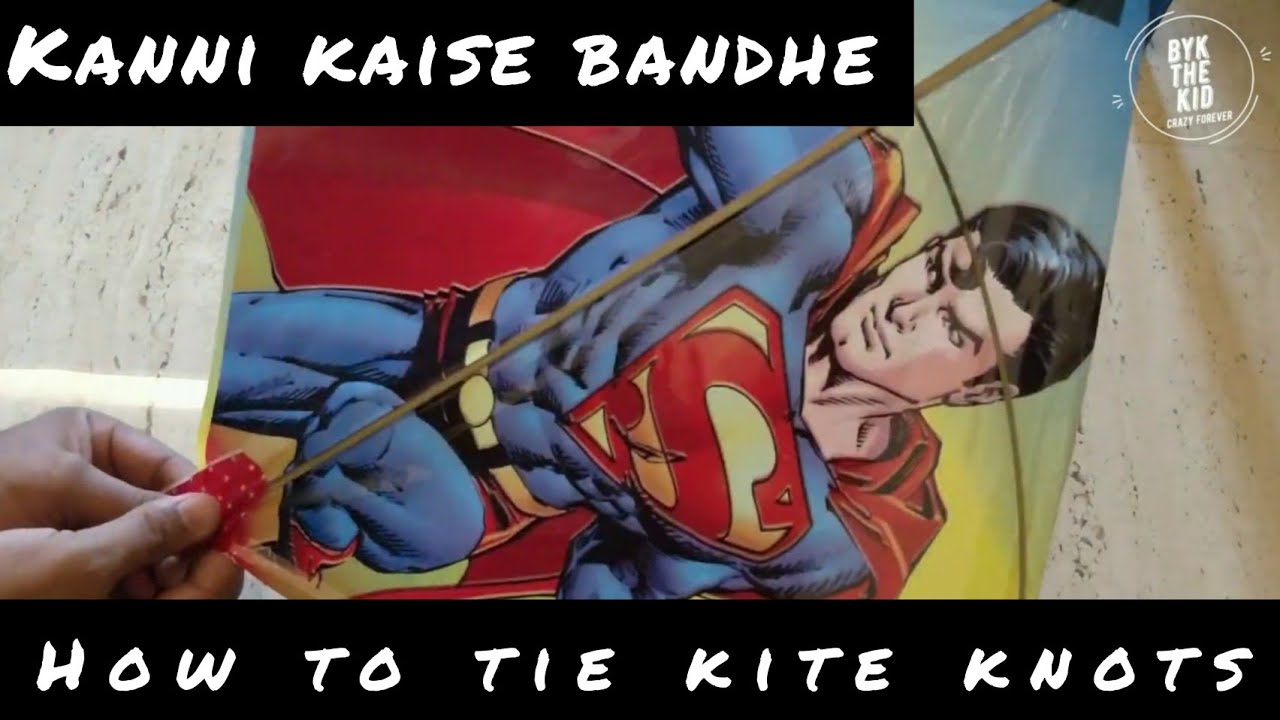 HOW TO TIE A KITE KNOTS IN PLASTIC KITE II KITE FLYING TIPS II KITE ...