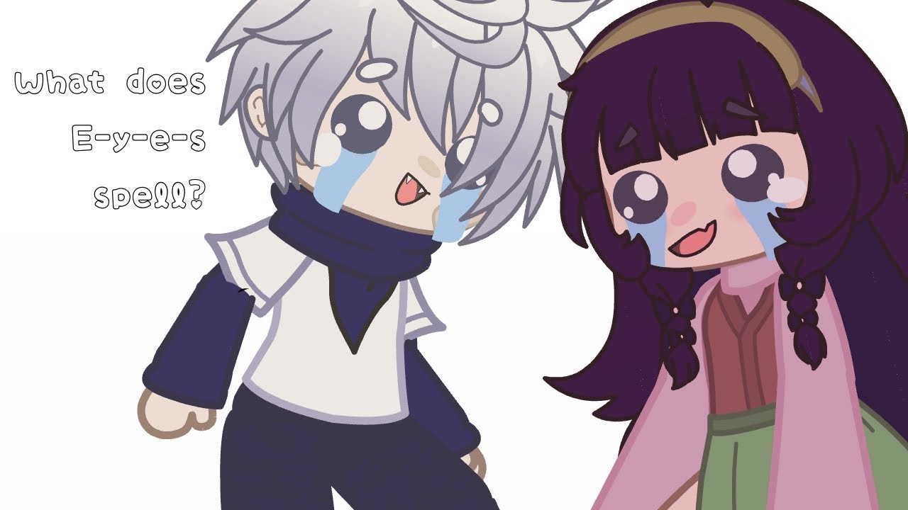 what does E-y-e-s spell? - Killua & Alluka mini skit ||Gacha club ...