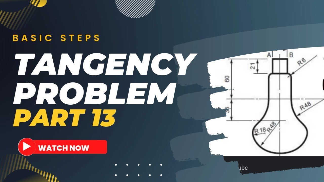TANGENCY PROBLEMS In |TECHNICAL DRAWING - YouTube