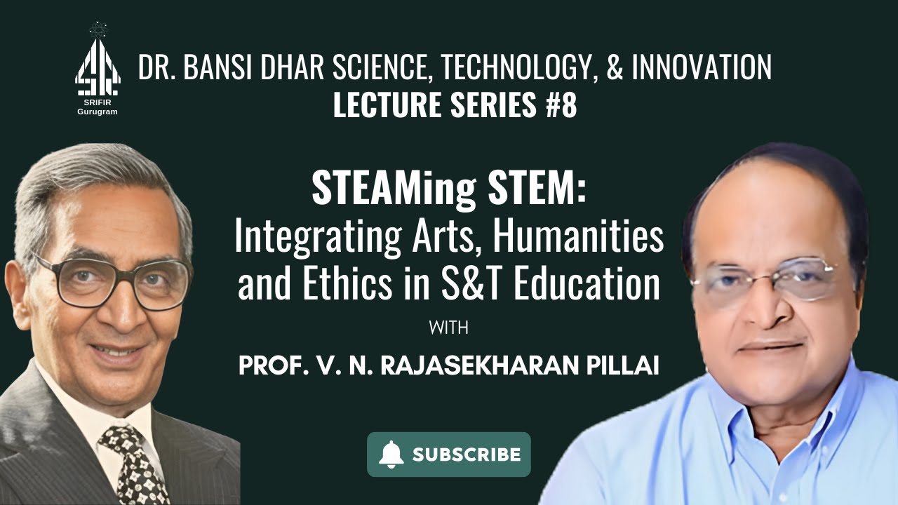 Dr. Bansi Dhar Science Technology and Innnovation Lecture Series #8 Ft ...