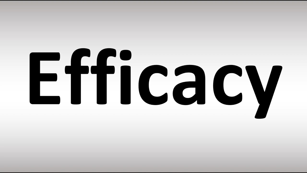 How to Pronounce Efficacy - YouTube